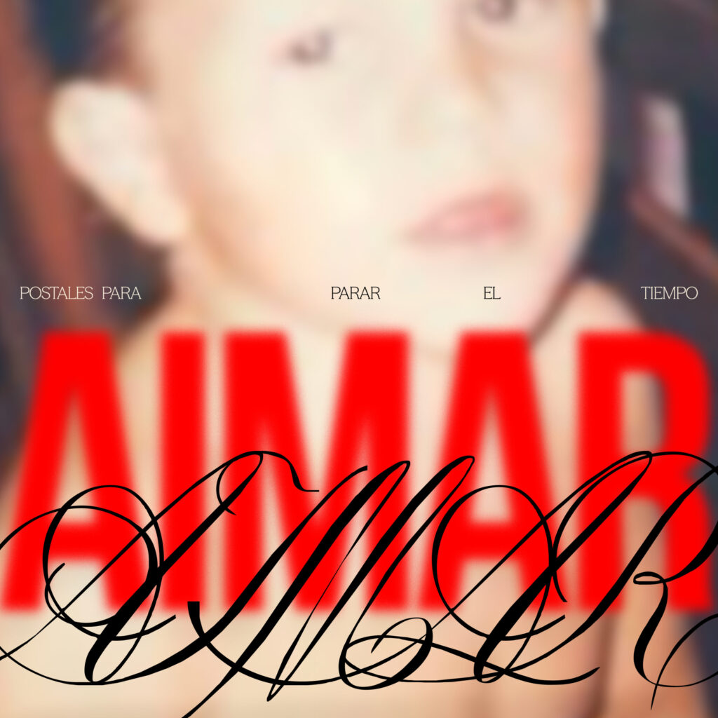 AIMAR "Postales Para Parar el Tiempo" - Baga Biga